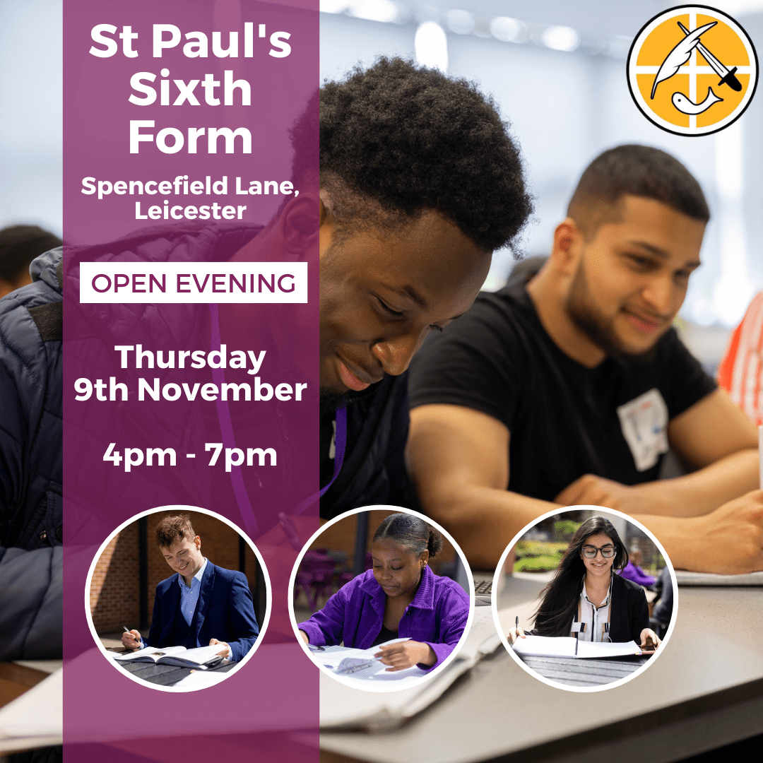 Sixth Form Open Evening - Thursday 9th November - St Paul's Catholic School Sixth Form Open Evening - Thursday 9th November - St Paul's Catholic School