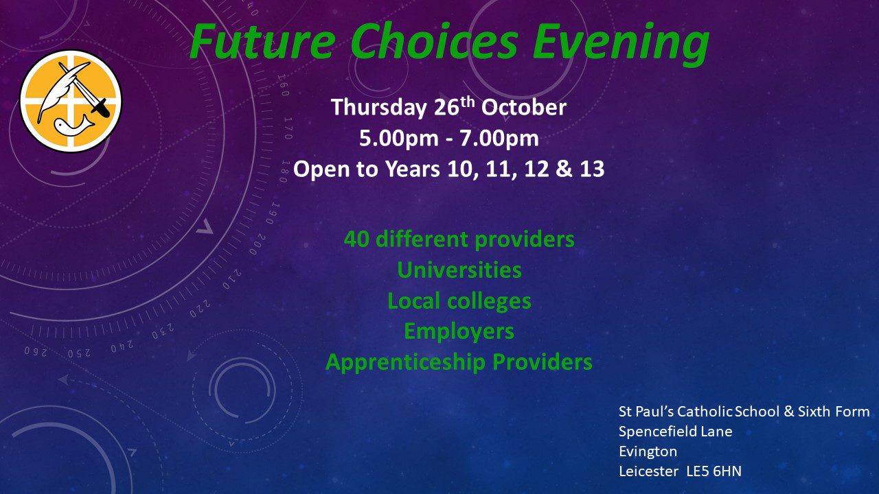 Future Choices Evening - Thursday 26th October - St Paul's Catholic School