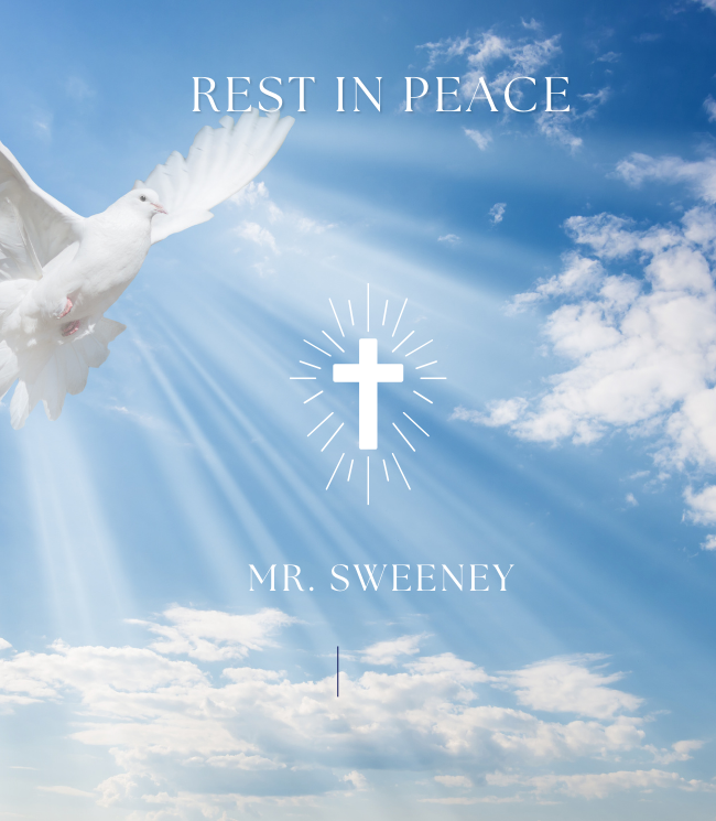 Mr. Sweeney RIP - St Paul's Catholic School